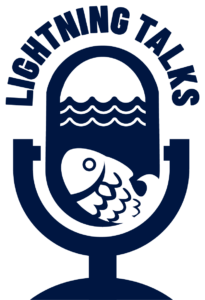 Lightning Talks - Seattle Aquarium